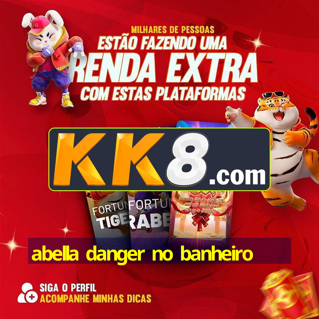 Abella Danger No Banheiro